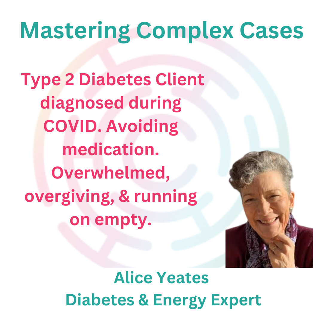 Mastering Complex Cases – Diabetes Type 2 – supporting client choice in ...